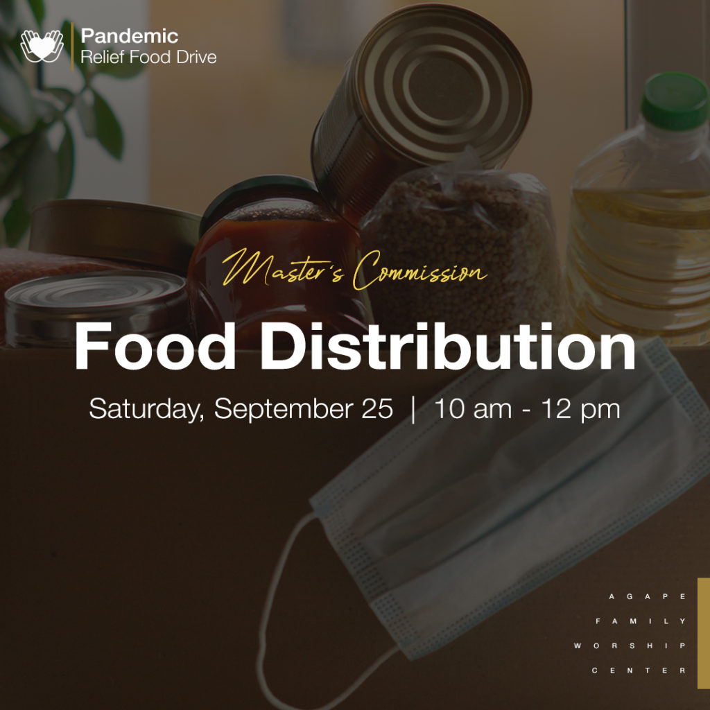 Pandemic Relief Food Distribution - Agape Family Worship Center